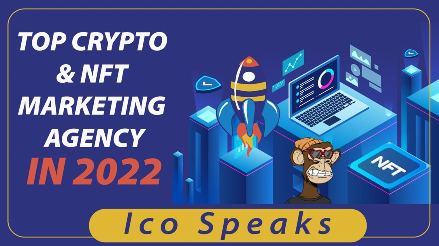 Ico Speaks: Top Crypto and NFT Marketing Agency in 2022 – Press release Bitcoin News