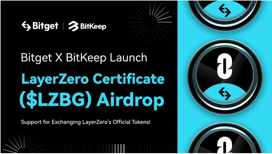 Zeroing in on the Future of Blockchain: Bitget and BitKeep's LayerZero Certificate Airdrop ...