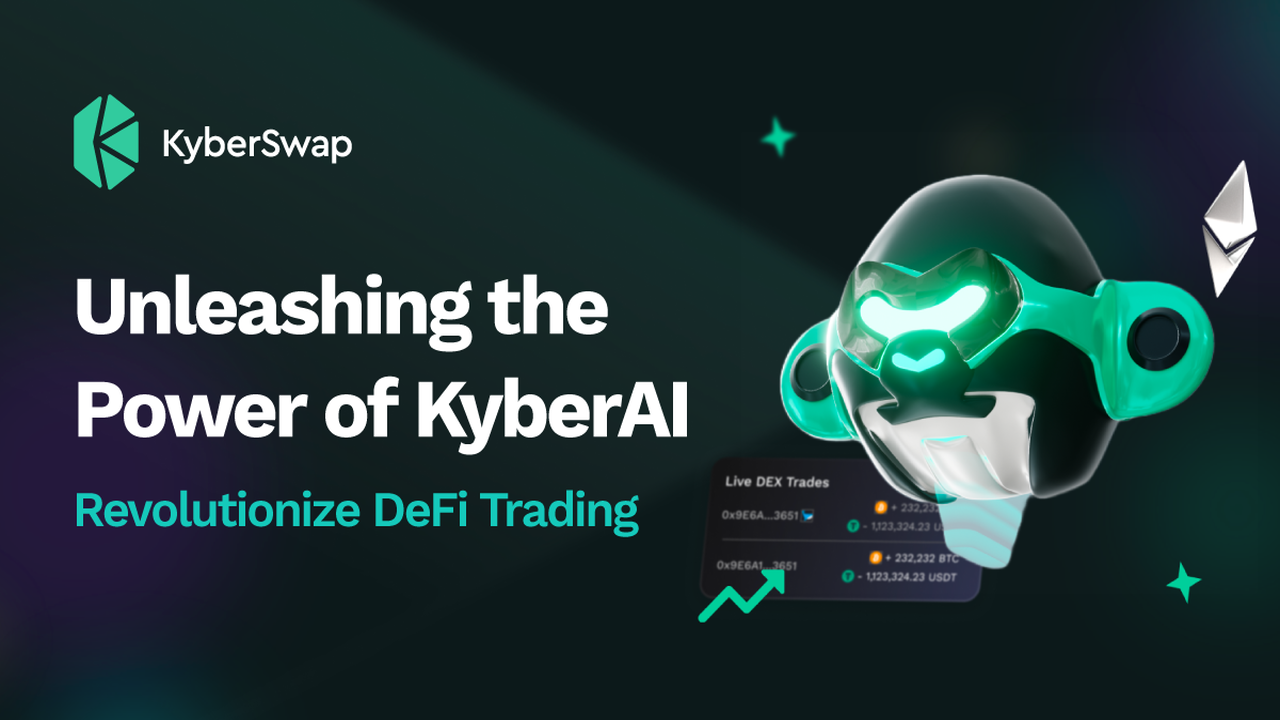 Revolutionizing Crypto Trading: KyberSwap Introduces KyberAI - The ...