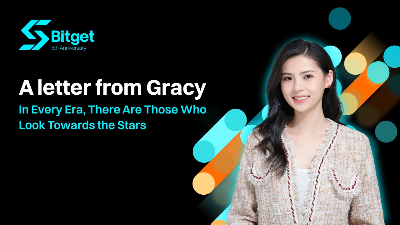 #BitgetTurns5 - In Every Era, There Are Those That Look Towards the ...