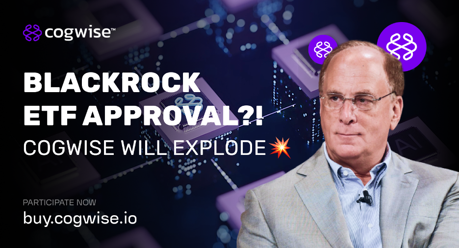 Game-Changer: BlackRock ETF Approval's Impact on Cogwise's AI Fuelled ... Game-Changer: BlackRock ETF Approval's Impact on Cogwise's AI Fuelled ...