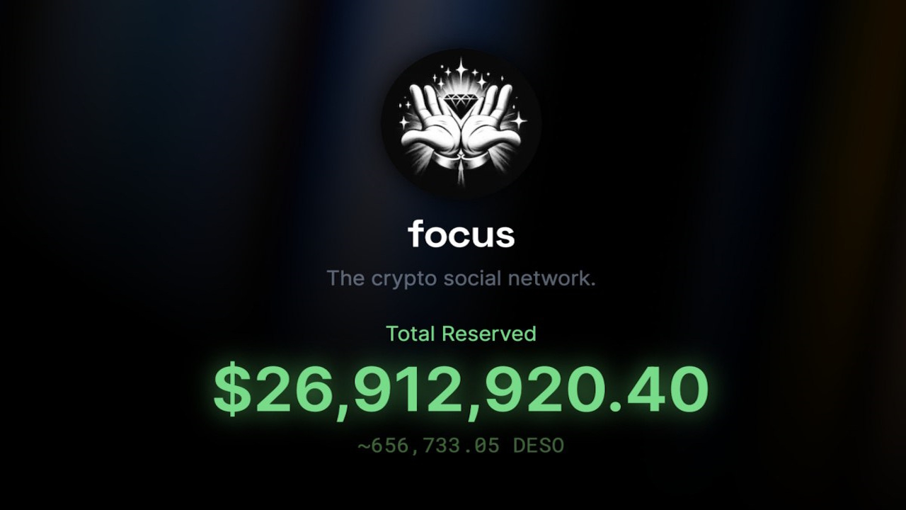 DeSo-Backed SocialFi App Focus Raises $20 Million in Under 24 Hours ...