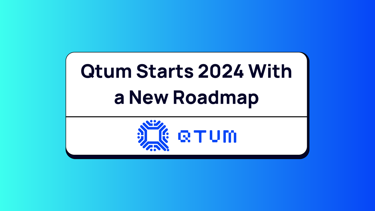 Qtum Platform to Serve $1.7 Trillion Global Blockchain Development Market in 2024 Expansion Plan ...