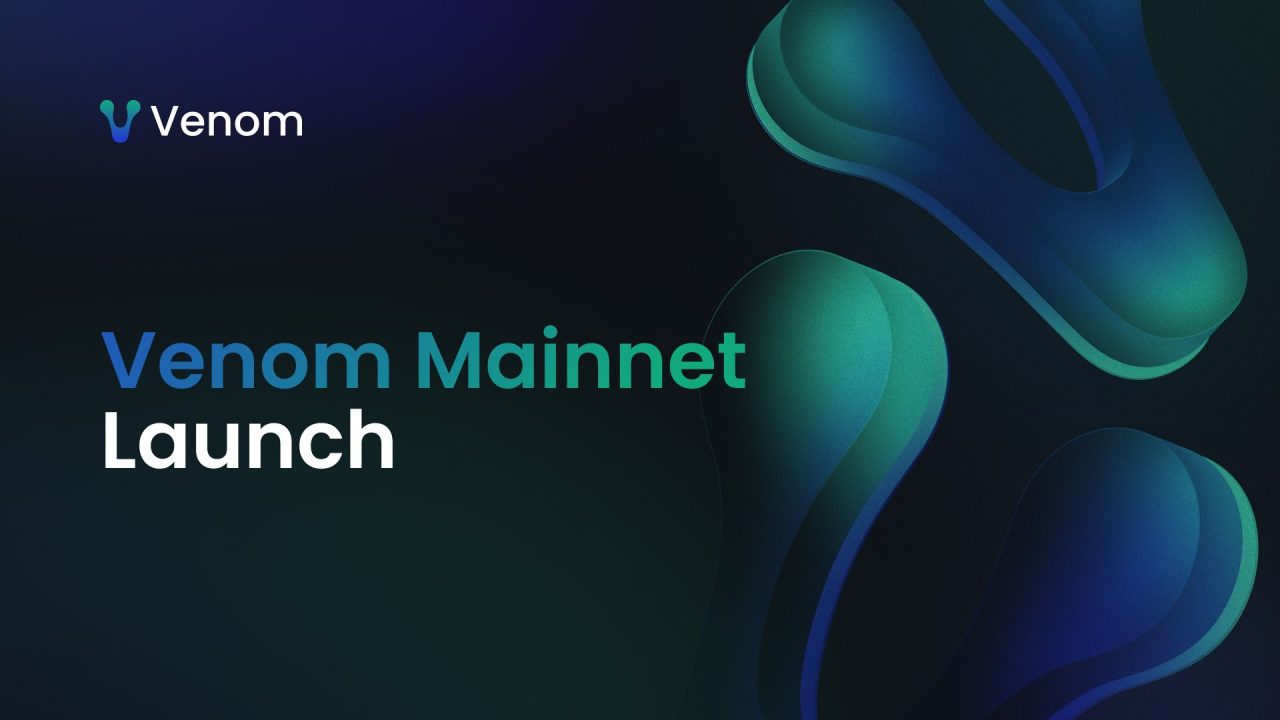 Venom Foundation Ushers in a New Blockchain Era with Mainnet Launch ...
