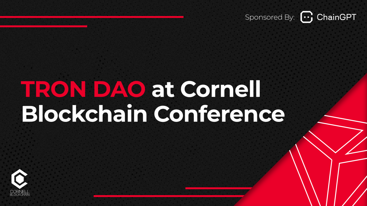 TRON DAO at Cornell Blockchain Conference – Press release Bitcoin News