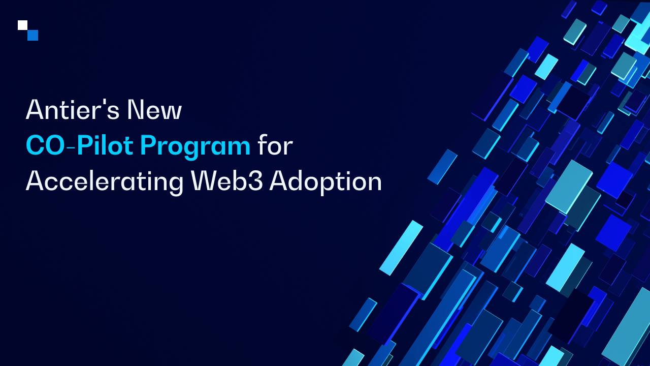 Antier Rolls Out Co-Pilot Program to Fast-Track Web3 Enterprise Adoption – Standard PR Bitcoin News